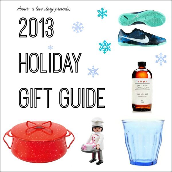 Holiday Gift Guide 2013 · Dinner: A Love Story